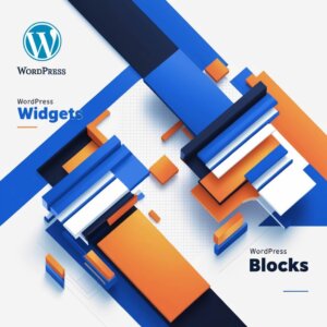 WordPress Widgets vs Blocks – What’s the Difference?